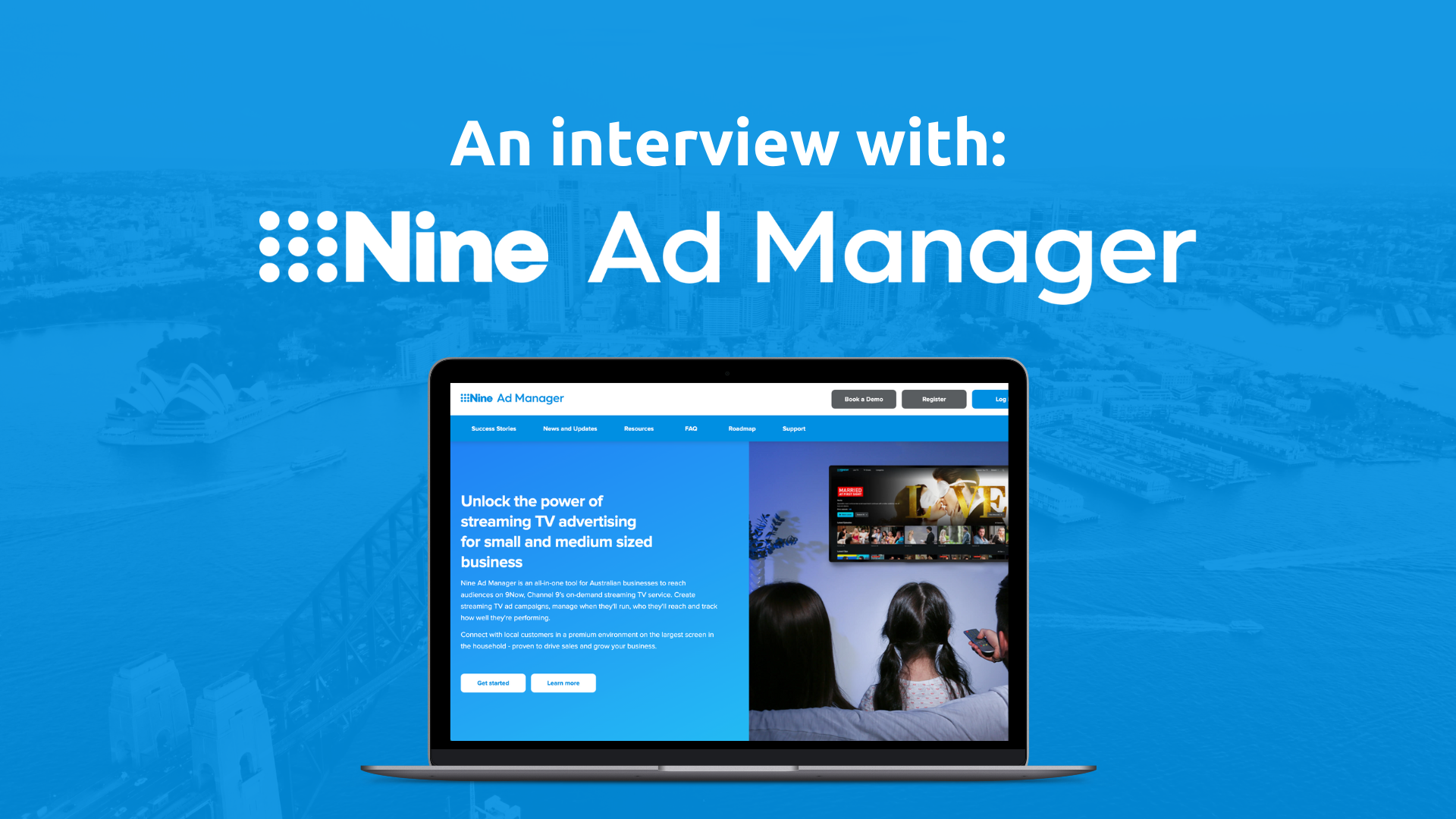 Interview with: Nine Ad Manager